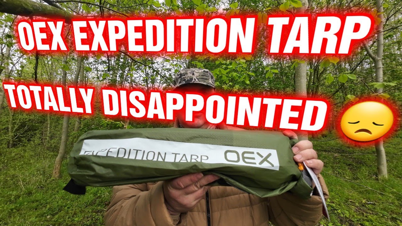 OEX EXPEDITION TARP 👎👎 - YouTube