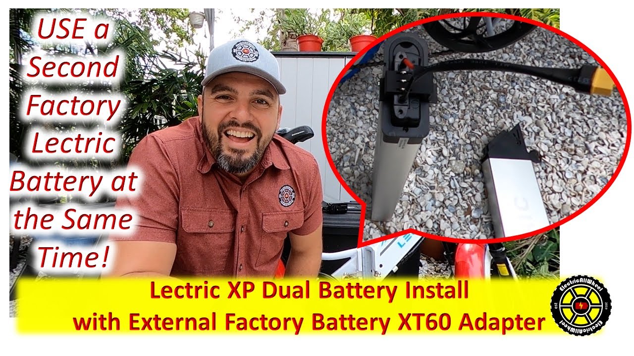 Two Factory Lectric Batteries - Installing Second Lectric Battery with ...