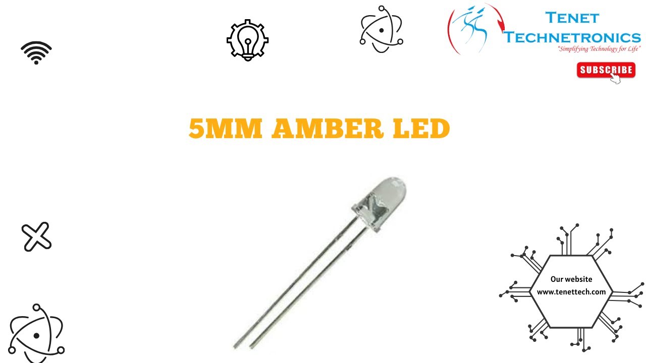 5mm Amber LED| Tenet Technetronics - YouTube