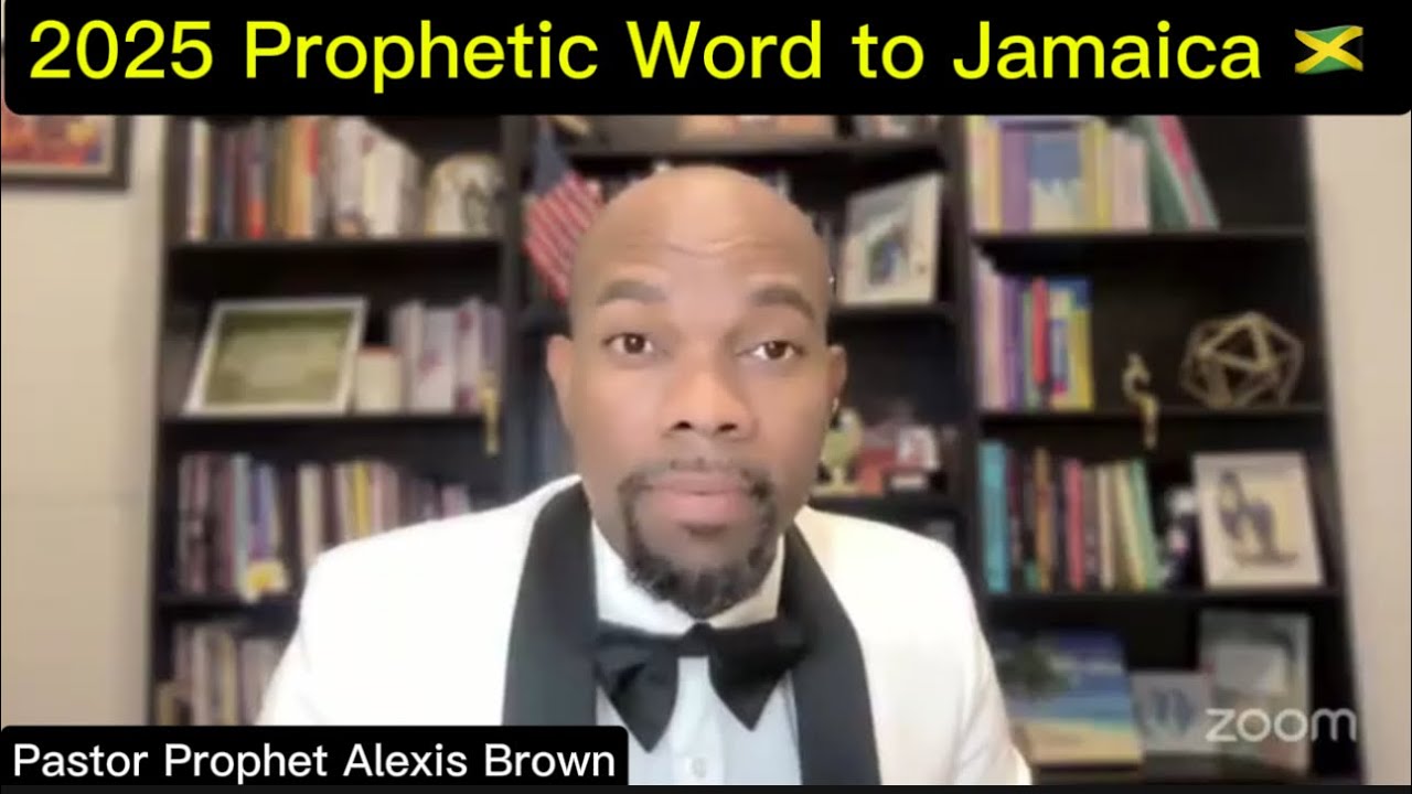 2025 Prophetic Word to Jamaica 🇯🇲- Pastor Prophet Alexis Brown - YouTube