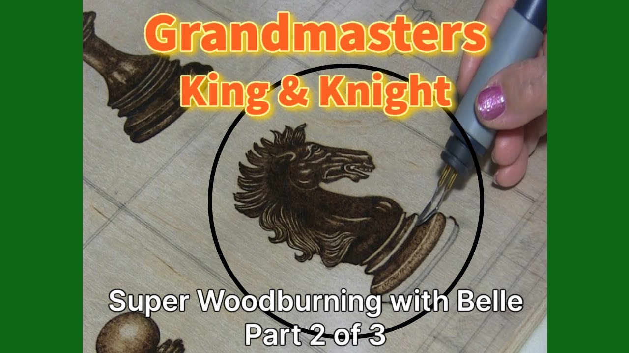 Wood Burning Chess Pieces - King and Knight - YouTube