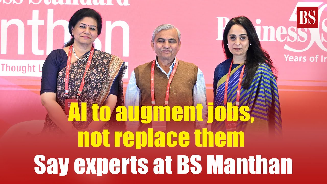 AI to augment jobs, not replace them: Experts at BS Manthan | Employment | Jobs | Private jobs ...