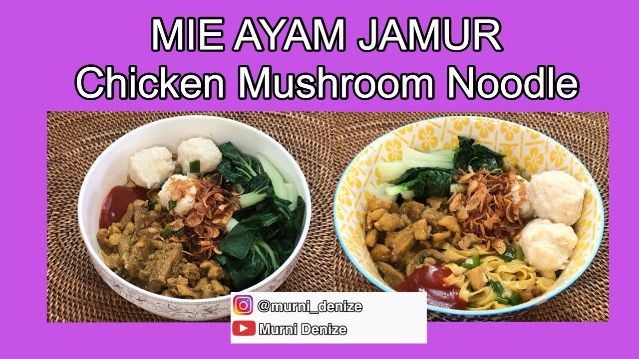 Mie Ayam Jamur |Chicken Mushroom Noodle - YouTube