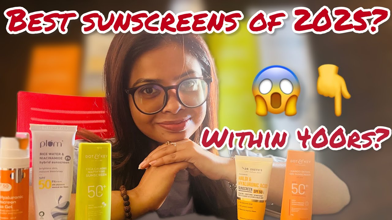 Top 5 best sunscreens of 2025 under 400rs? 😱😱 Checkout the full video ...