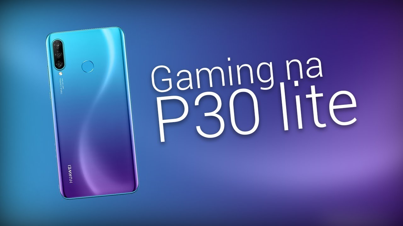 Gaming na Huawei P30 Lite - YouTube