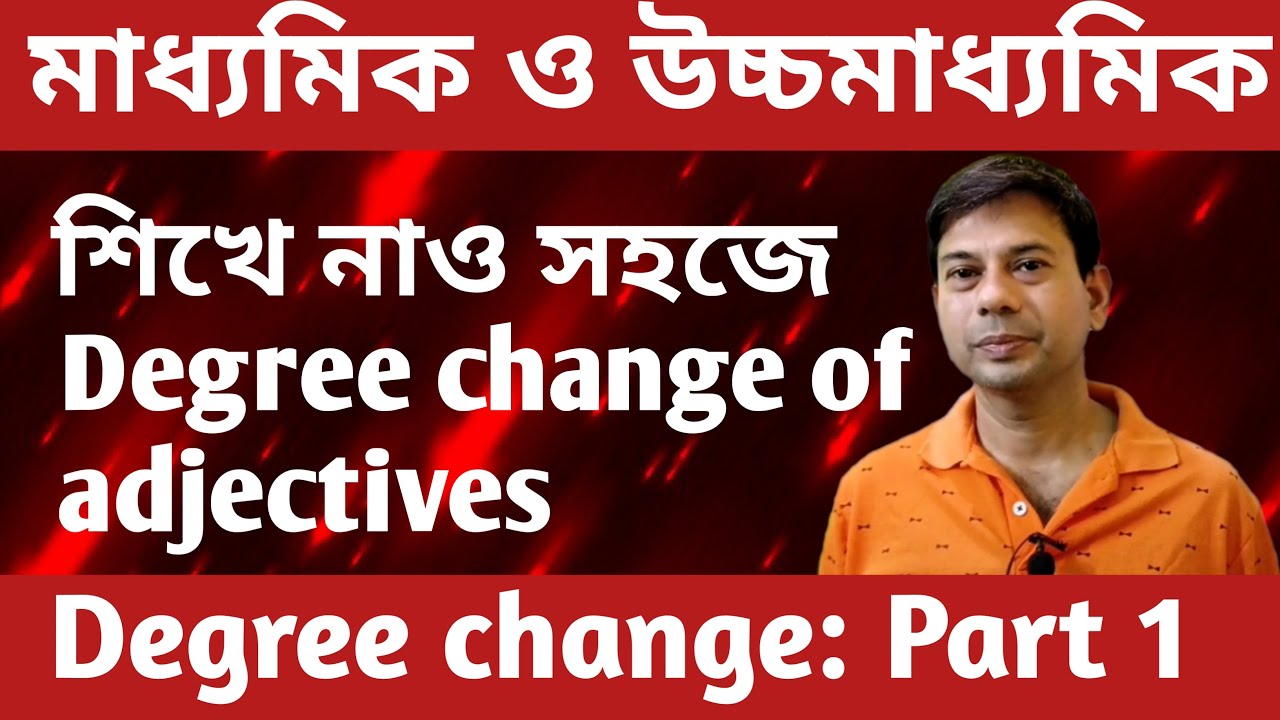 Degree Change of Adjectives | Degree Change in English Grammar | Degree ...