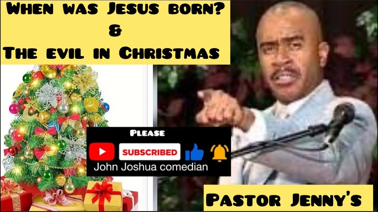 Pastor Jenny’s When Was Jesus Born Exactly and The Evil In Christmas ...