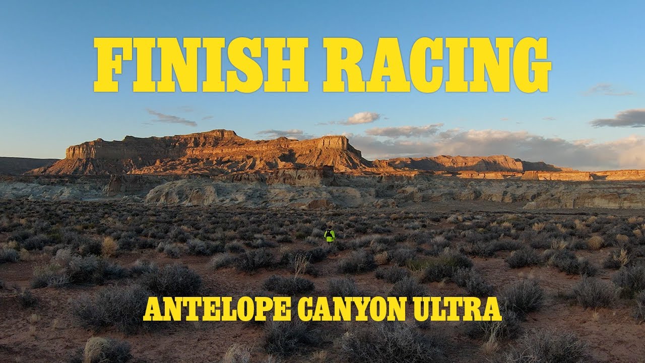 Finish Racing - Antelope Canyon 55k Ultra Marathon - YouTube