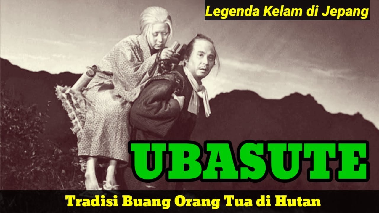 TRADISI BUANG ORANG TUA DI JEPANG / UBASUTE JEPANG - Disni Official ...