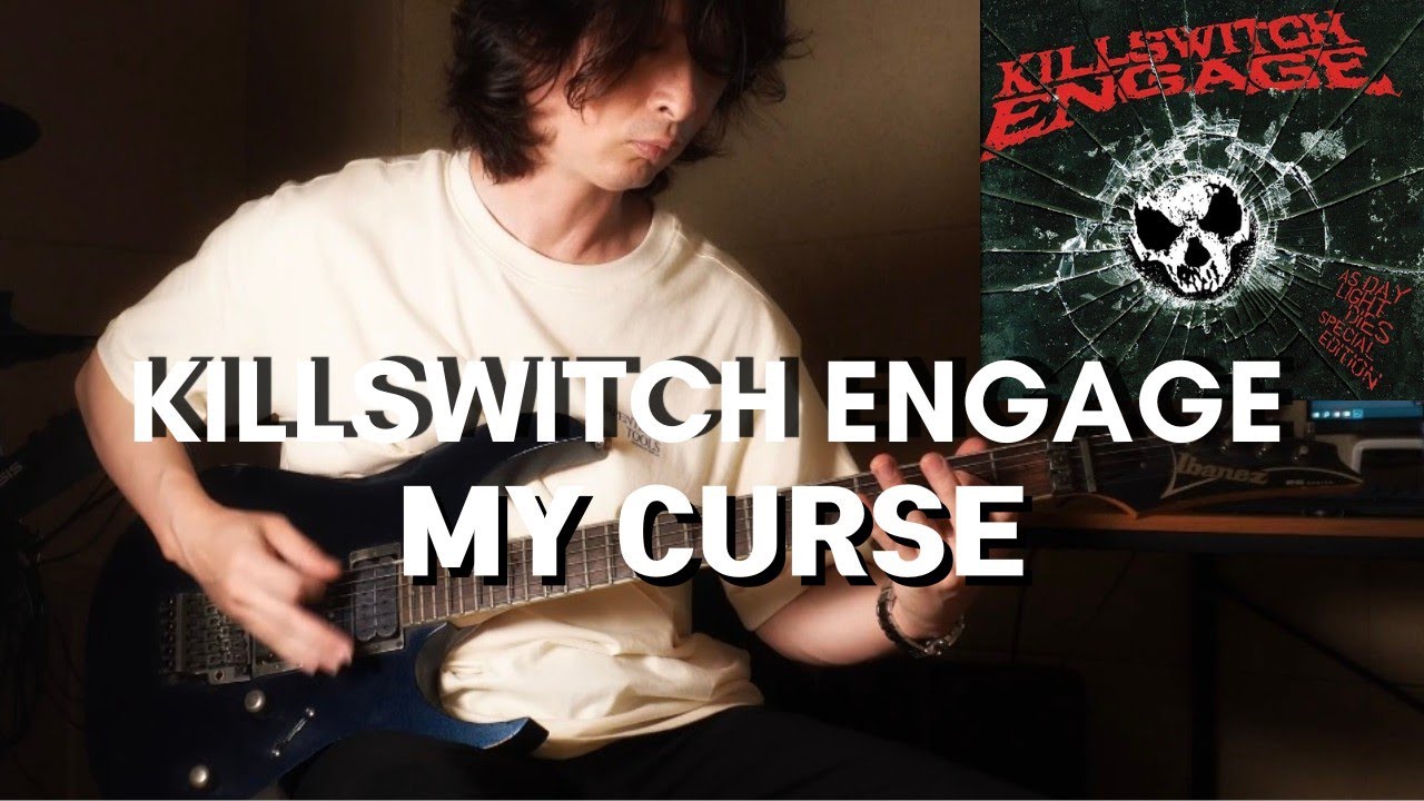 Killswitch Engage - My Curse - Guitar Cover by Youngchan Park - YouTube