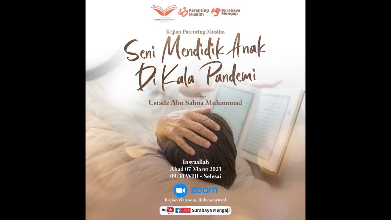 Seni Mendidik Anak Di Kala Pandemi - Ustadz Abu Salma Muhamad - YouTube