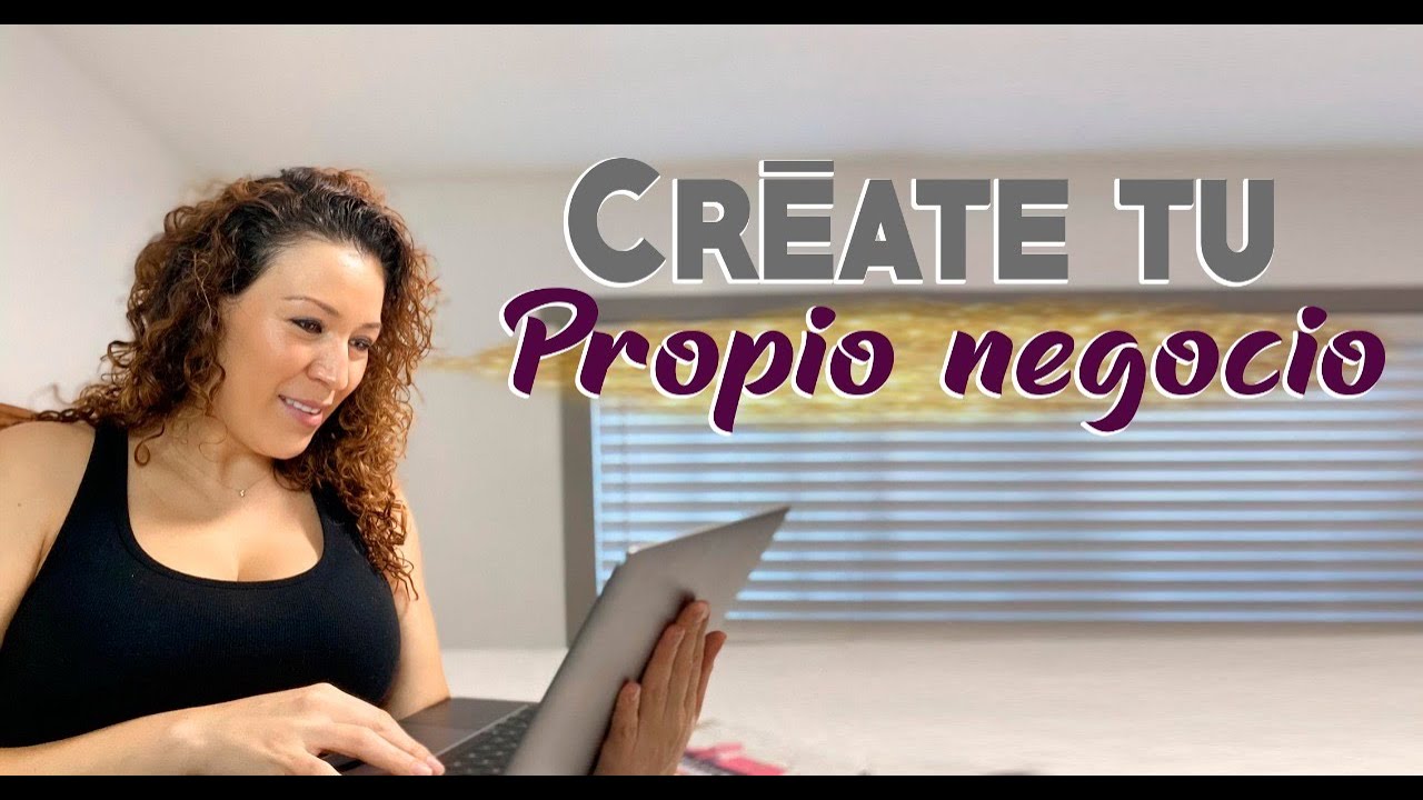 Crea tu propio negocio - YouTube