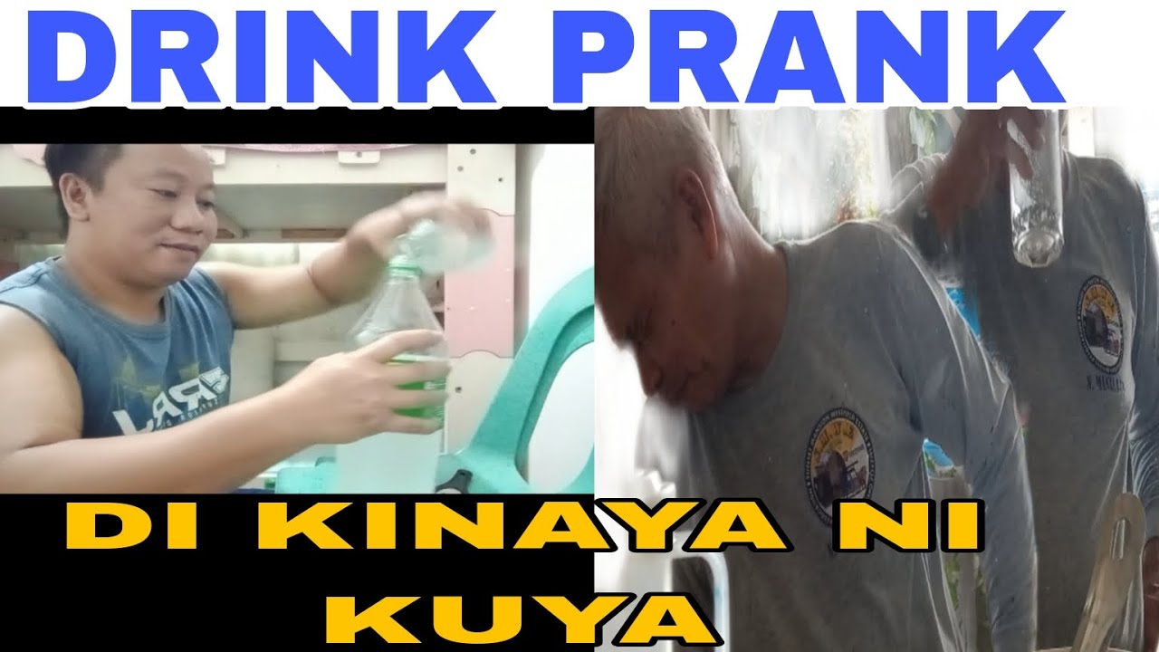 DRINK PRANK WITH ALAK/ MUNTIK NG MAGALIT SI KUYA . - YouTube