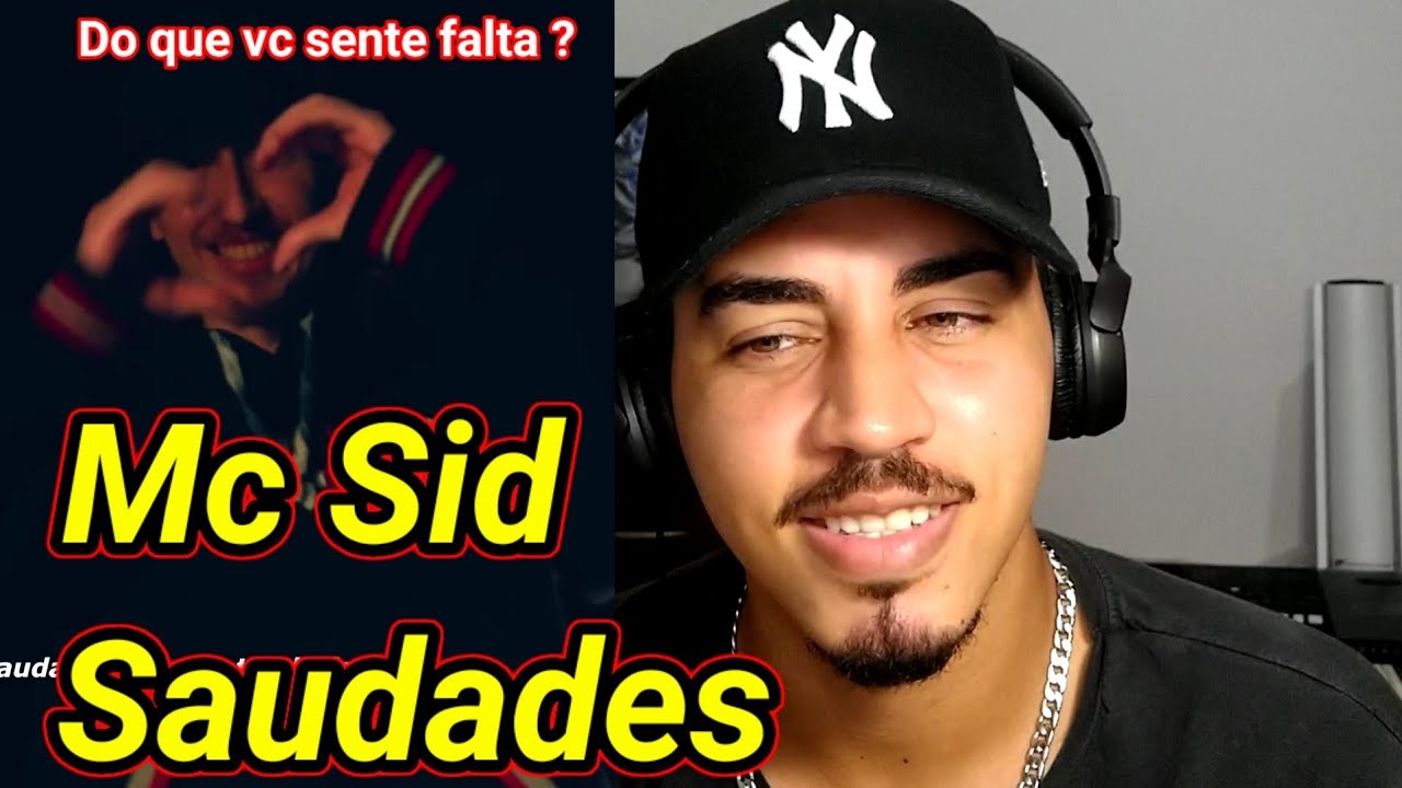 React- Mc Sid - Saudades - (Videoclipe Oficial) - Prod. Teo Guedx - YouTube
