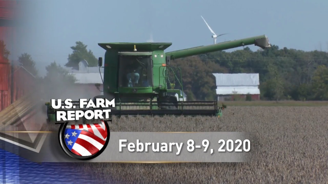U.S. Farm Report 02/08/20 - YouTube