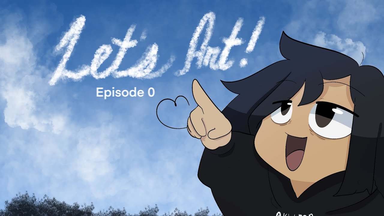 Let’s Art! episode 0 (pilot) - YouTube