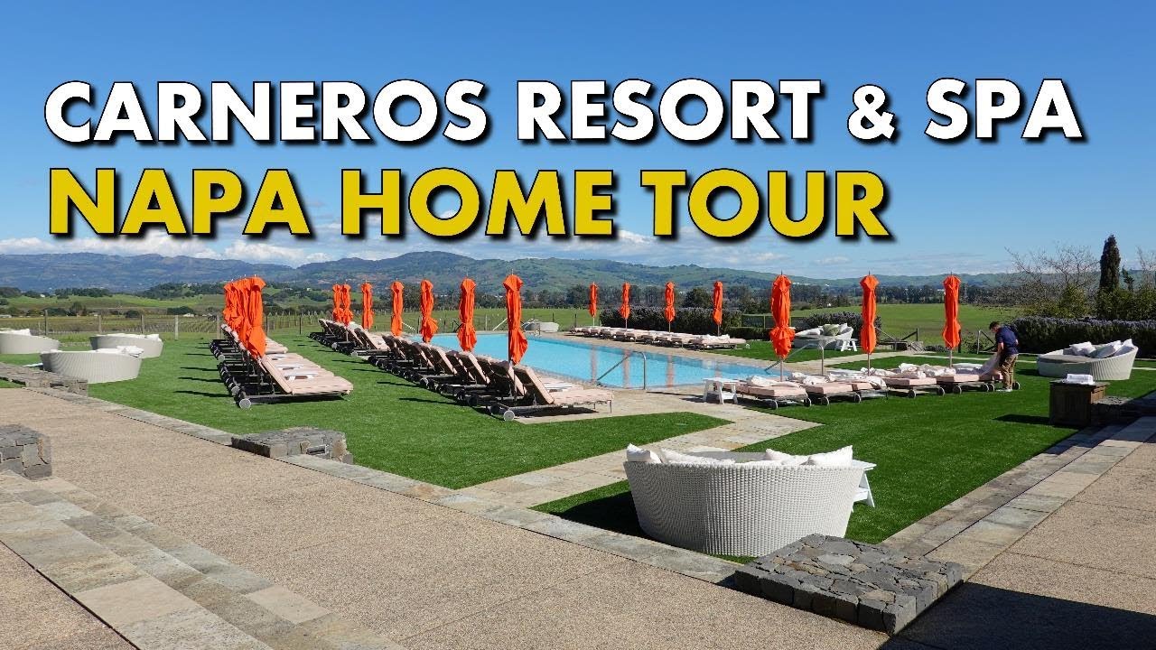 CARNEROS RESORT and SPA - LUXURY RENTAL HOME TOUR in NAPA - YouTube