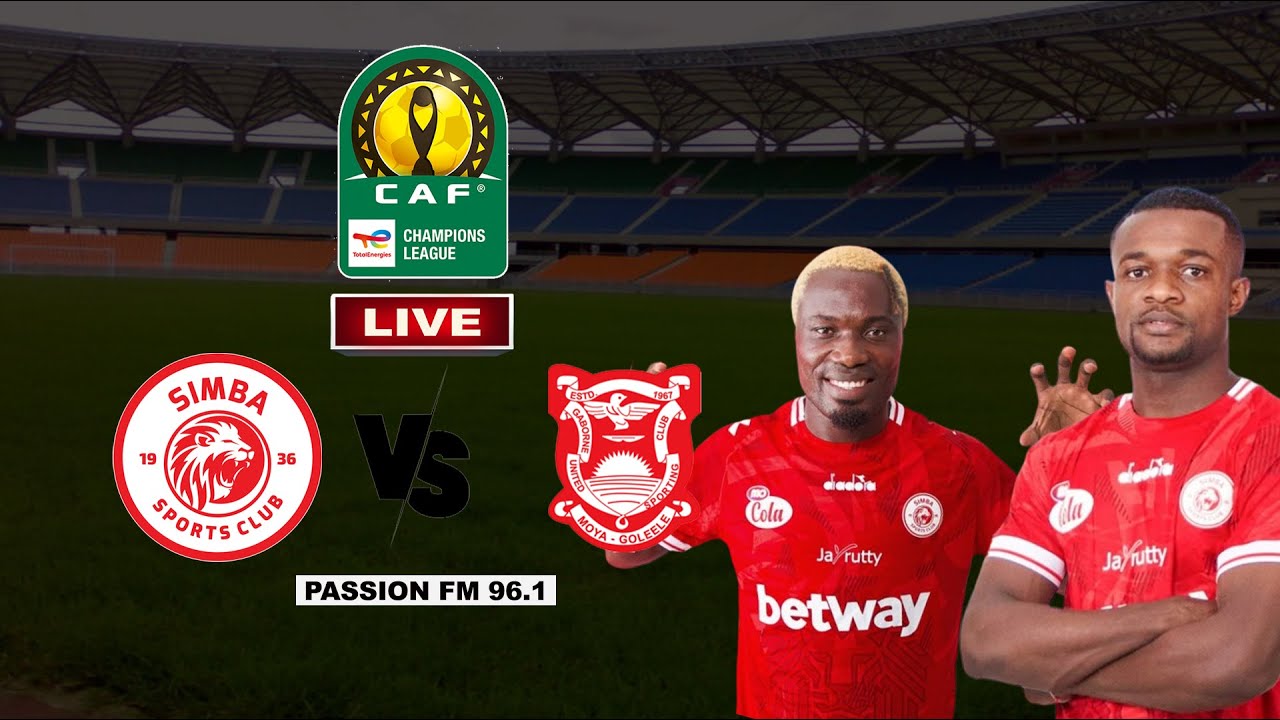 🔴#LIVE: SIMBA SC VS GABORONE UTD (CAFCL) - YouTube