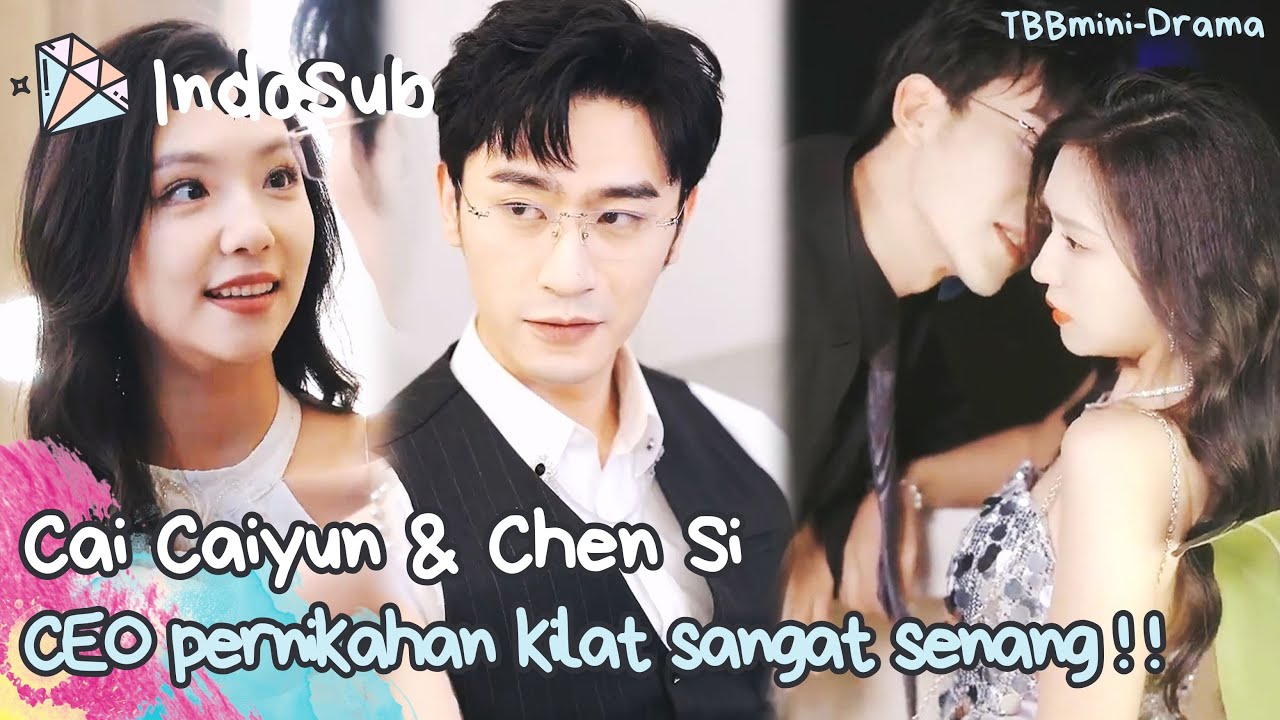 Cai Caiyun&Chen Si~Setelah pernikahan kilat, istriku yang manis menjadi sangat melekat#MiniDrama ...
