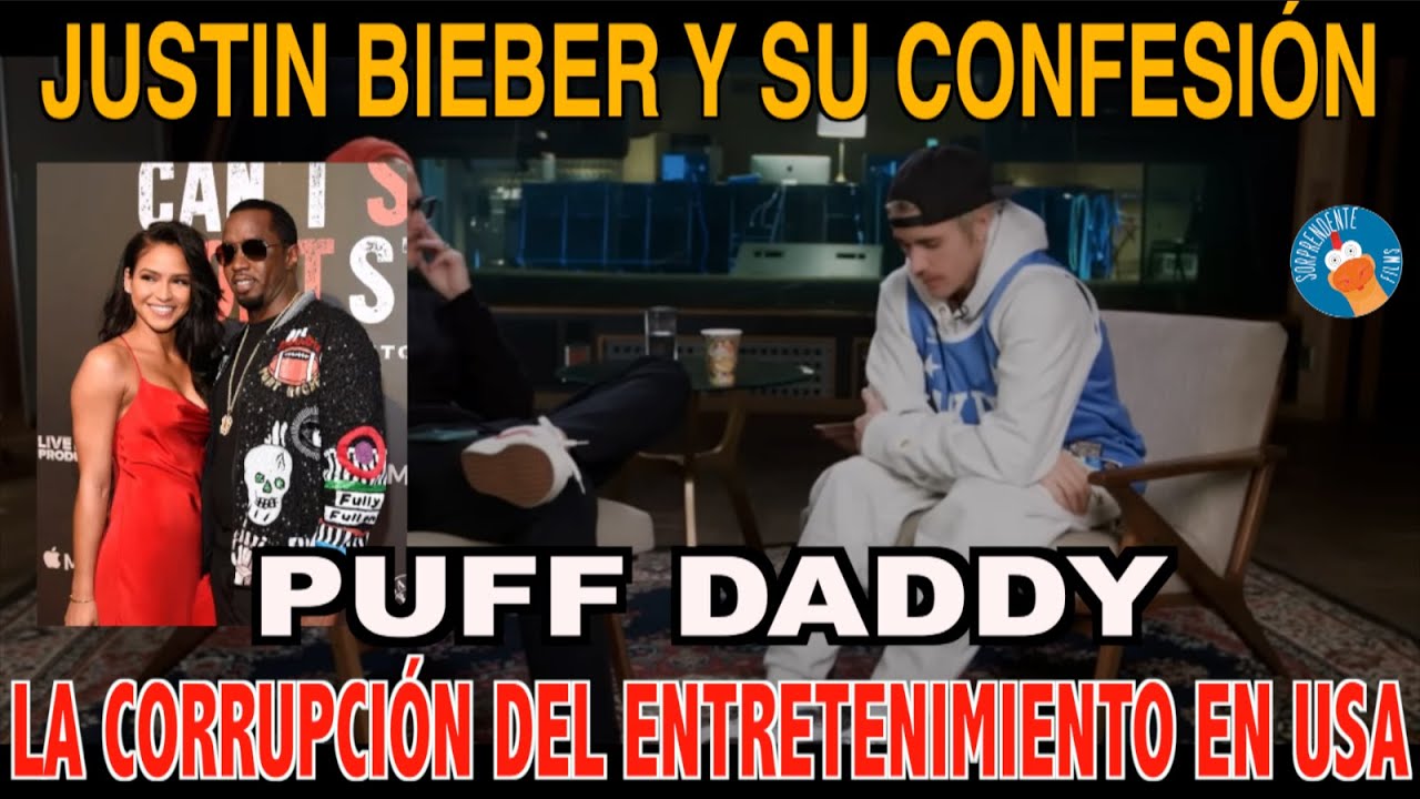 #REVELACIÓN JUSTIN BIEBER Y SU CONFESIÓN SOBRE PUFF DADDY - YouTube