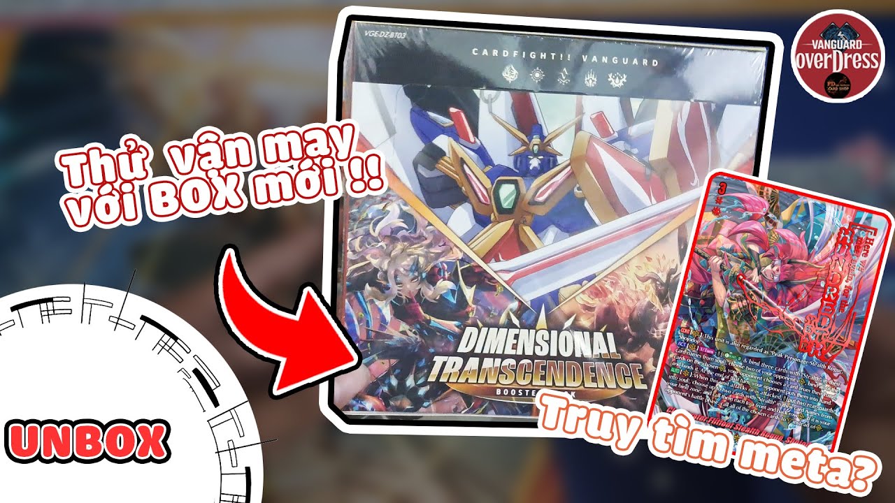 Cardfight Vanguard - Mở 1 hộp Dz-BT03 Dimensional Transcendence ...