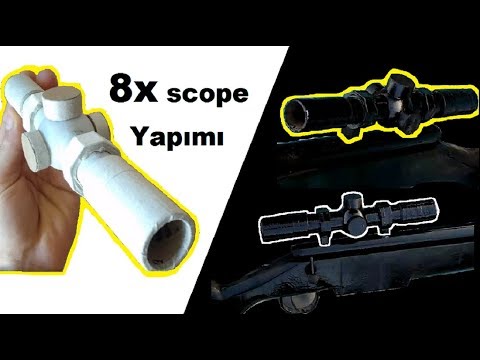 8x scope Yapımı