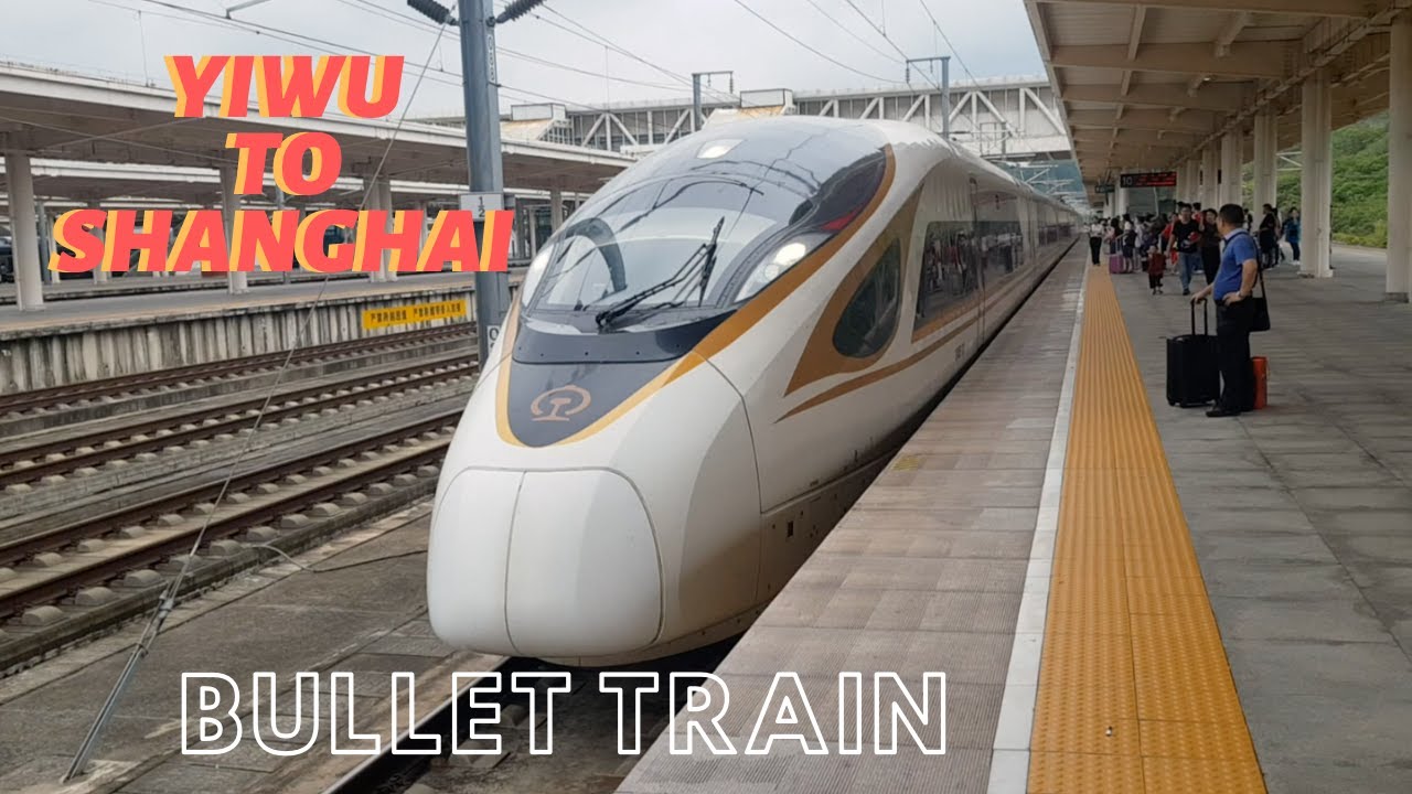 Yiwu to Shanghai Bullet Train - High Speed Rail Never Seen China Cities ...