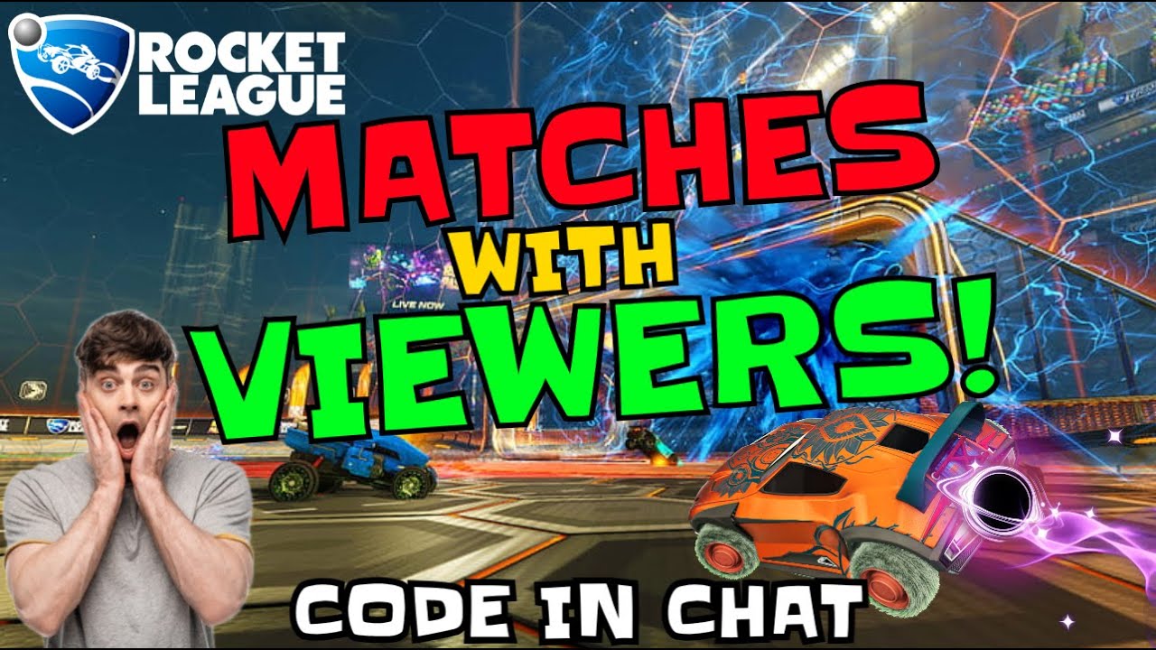 Rocket League LIVE Join in CODE IN CHAT! Private matches and tournament ...