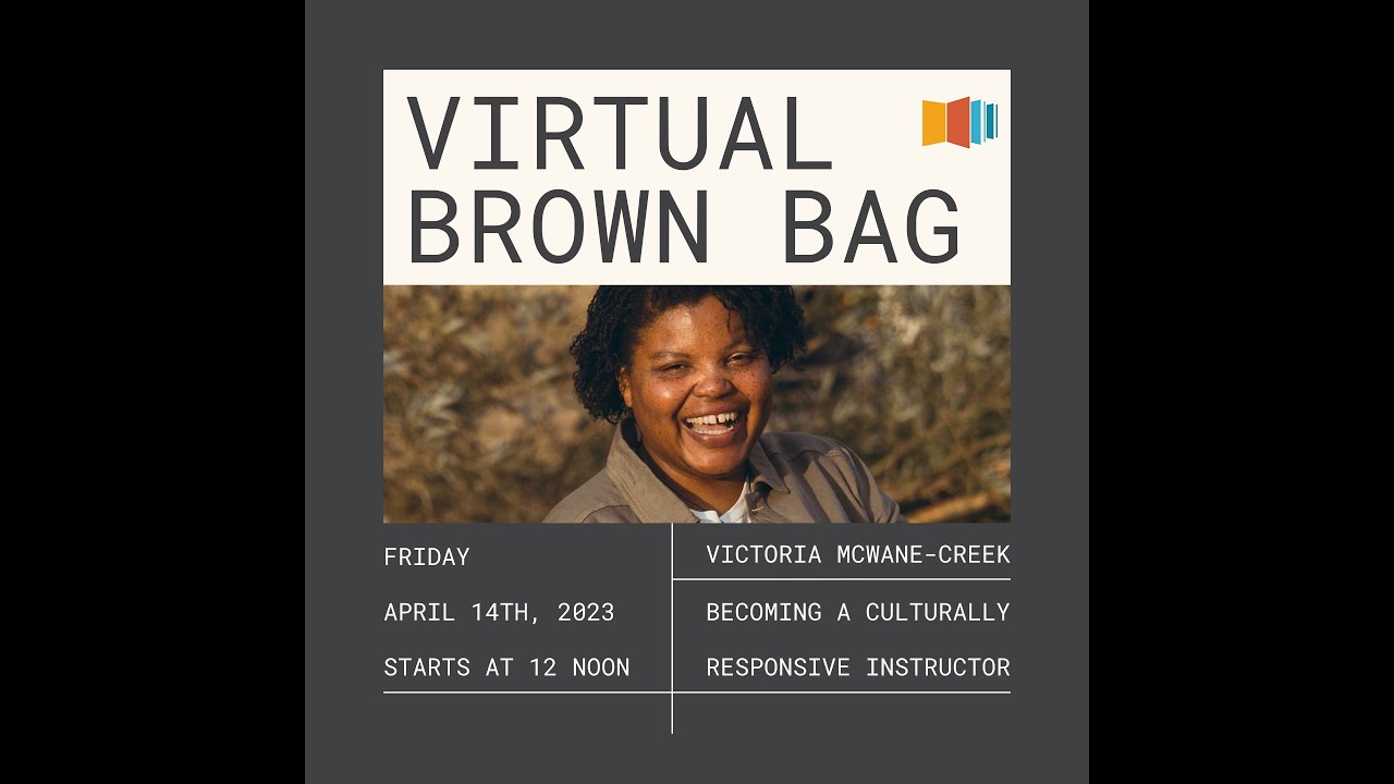 Virtual Brown Bag: Becoming a Culturally Responsive Instructor - YouTube