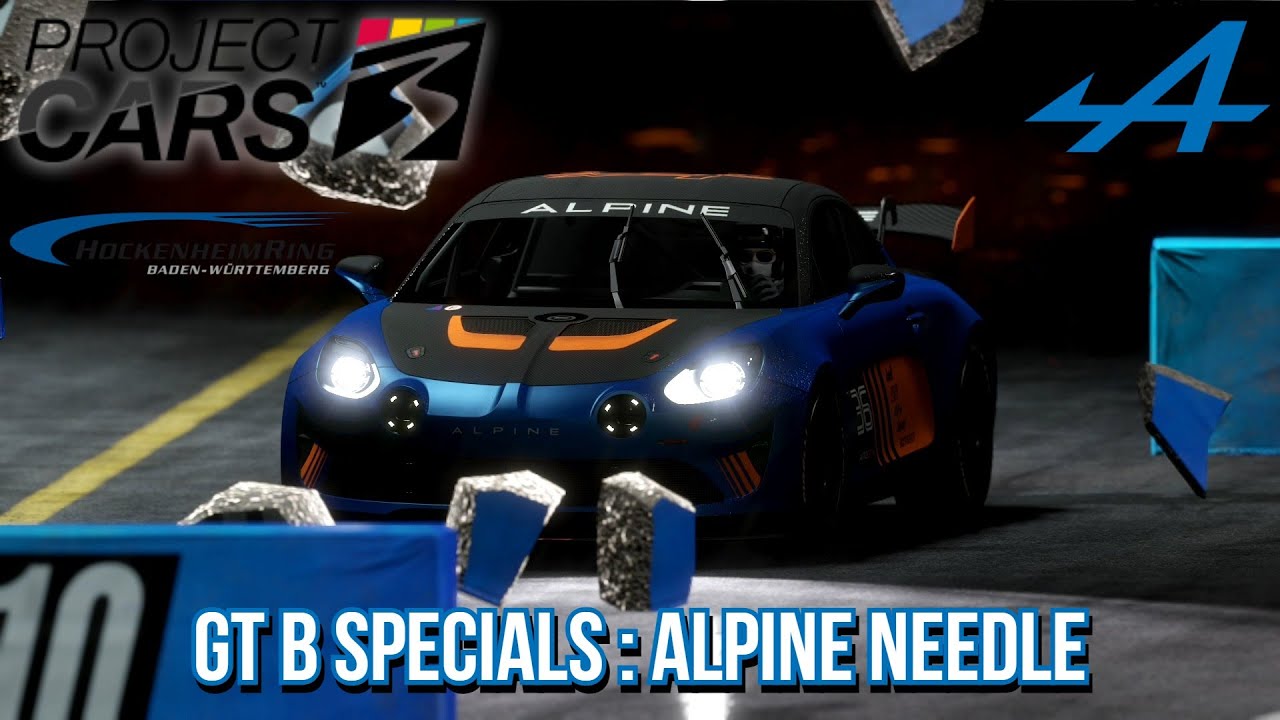 Project CARS 3 Career : GT B - GT B Specials : Alpine Needle - YouTube