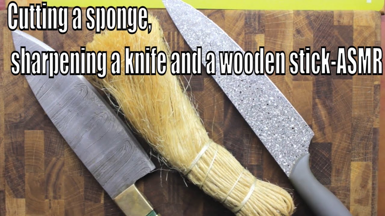 Cutting a sponge, sharpening a knife and a wooden stick-ASMR - YouTube