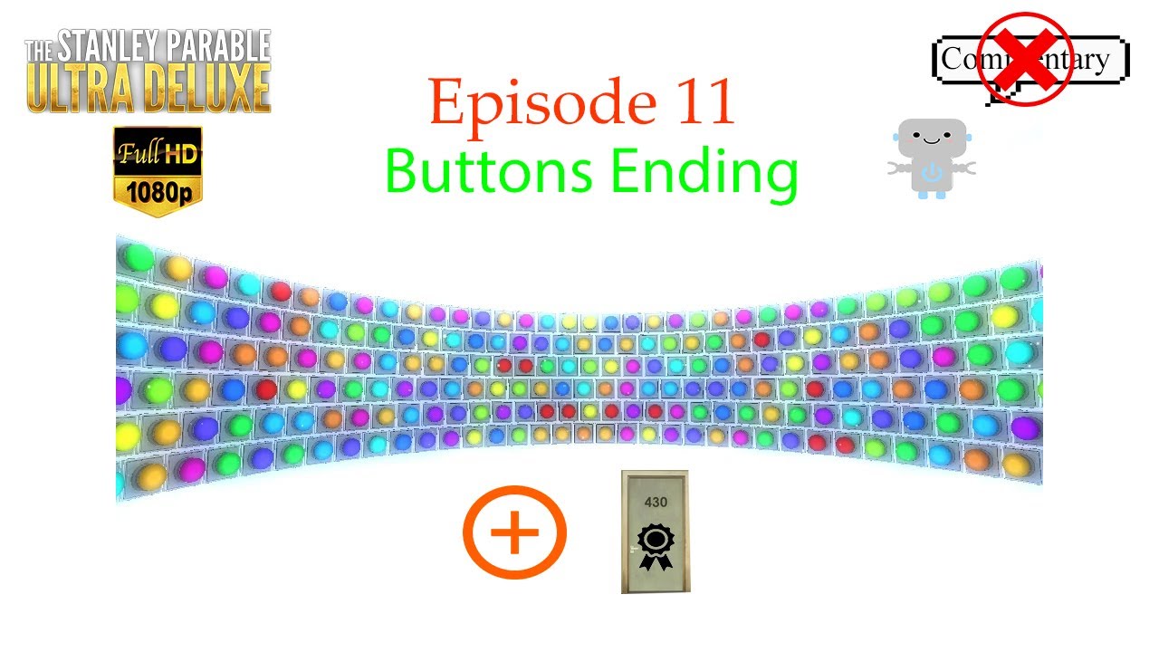 The Stanley Parable: Ultra Deluxe Edition EPISODE 11 BUTTONS ENDING ...