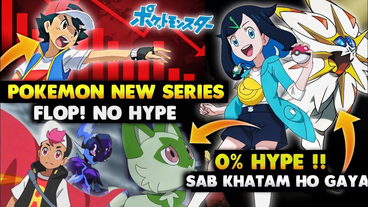 0% Hype! Flop Ho Gaya 💀- Pokemon New Series Flop or Blockbuster ...