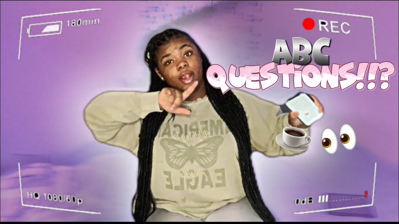 ABC QUESTION😱😱!!!! CRUSHHHH⁉️⁉️ YOU GOTTA WATCH THIS😭! - YouTube