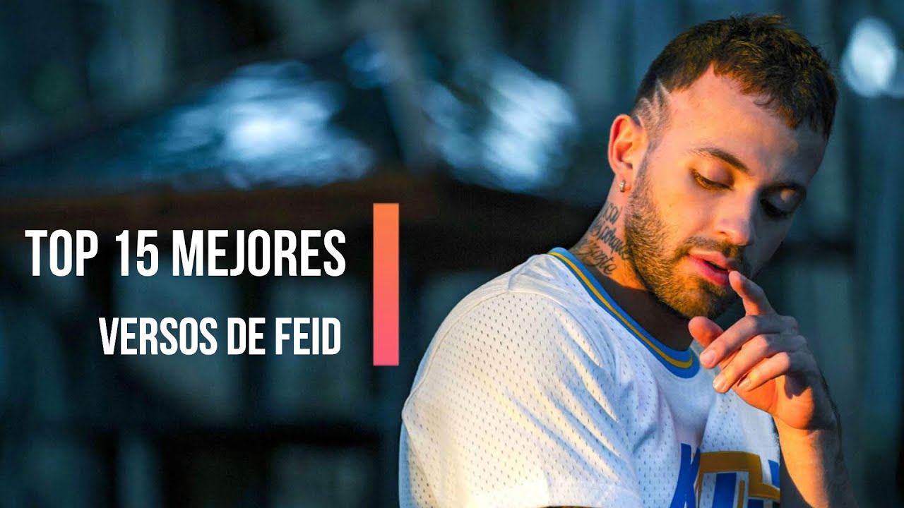 LOS 15 MEJORES VERSOS DE FEID (EN MI OPINIÓN!!!) *Parte 1* | Adonis S ...