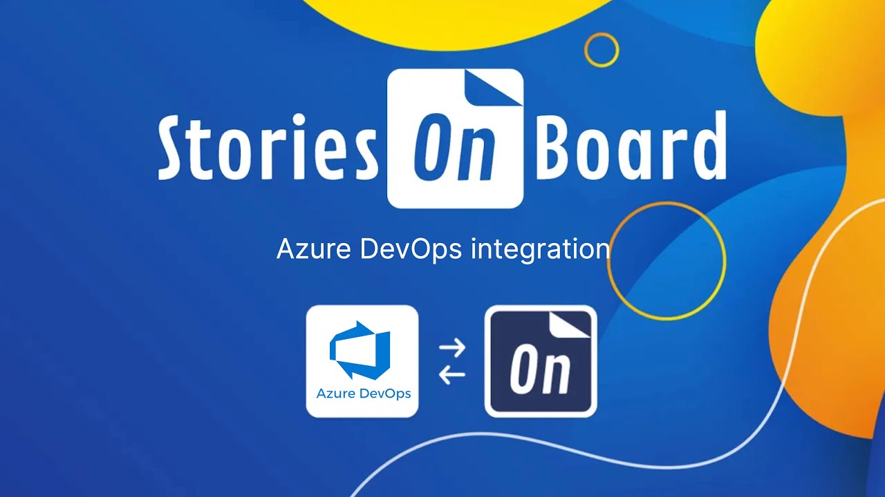 StoriesOnBoard and Azure DevOps integration overview - YouTube