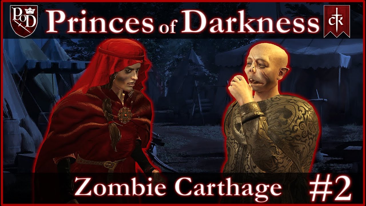 Zombie Carthage E2 - Princes of Darkness CK3 World of Darkness Mod ...