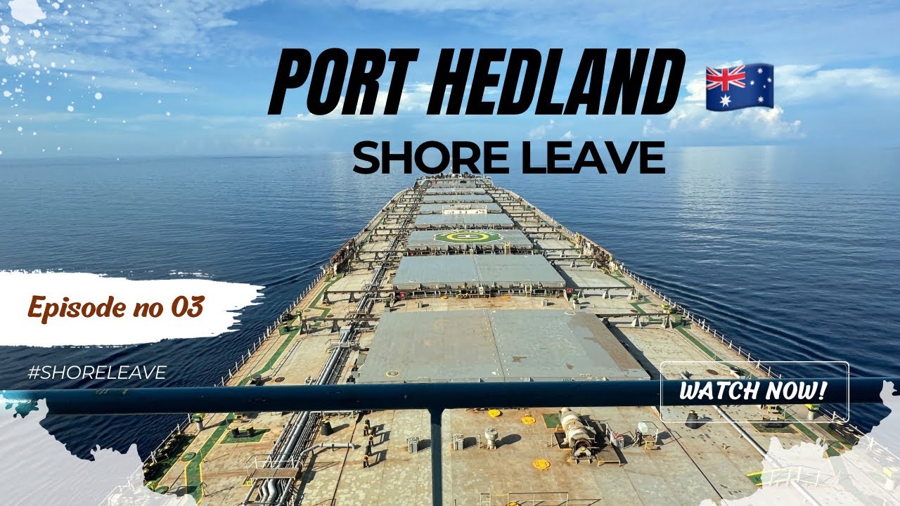LIFE AT SEA S01 EP03 | SHORE LEAVE PORT OPS AT AUSTRALIA | #lifeatsea # ...