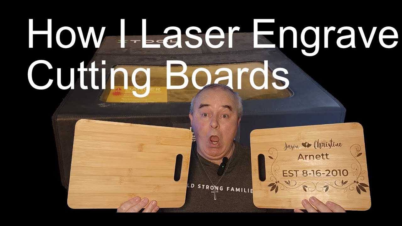 How I Laser Engrave Cutting Boards - YouTube