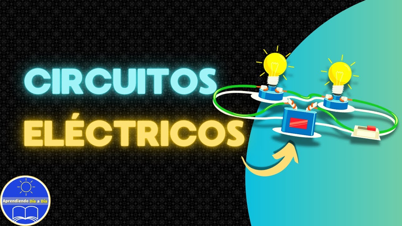 ¡Domina los Conceptos Básicos de un Circuito Eléctrico! | Explicación Fácil y Rápida. - YouTube