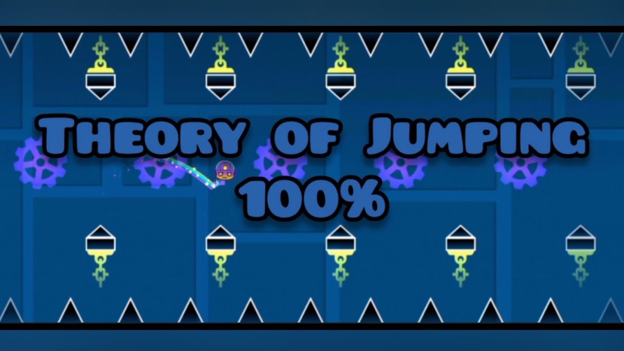 Geometry dash [2.2] "Theory of Jumping" (Demon) 100% - YouTube