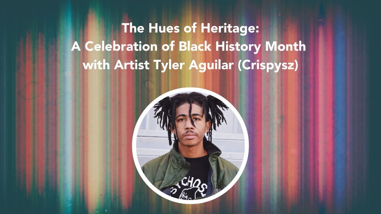 Black History Month Interview with Artist Tyler Aguilar (Crispysz ...