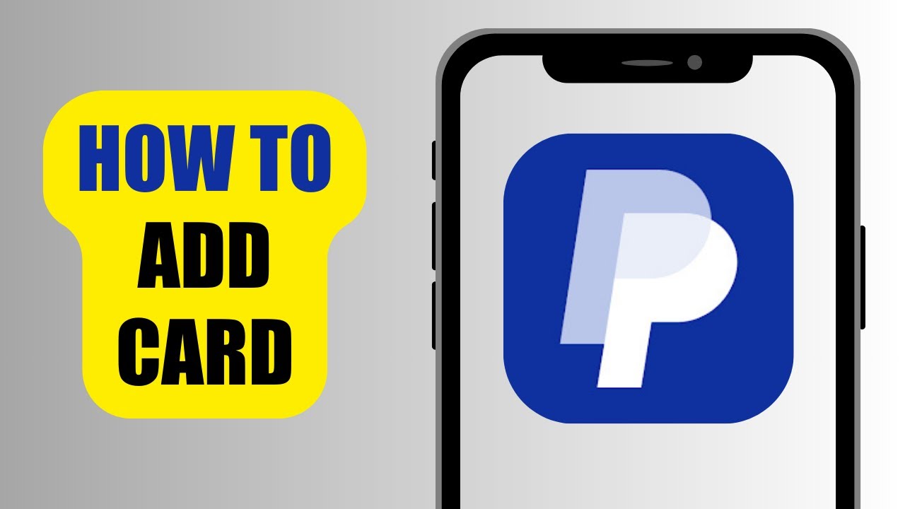 How To Add Card | PayPal - YouTube