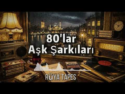 80'ler Türkçe Nostalji ❤️ | Unutulmayan Eski Aşk Şarkıları ve Slow Pop