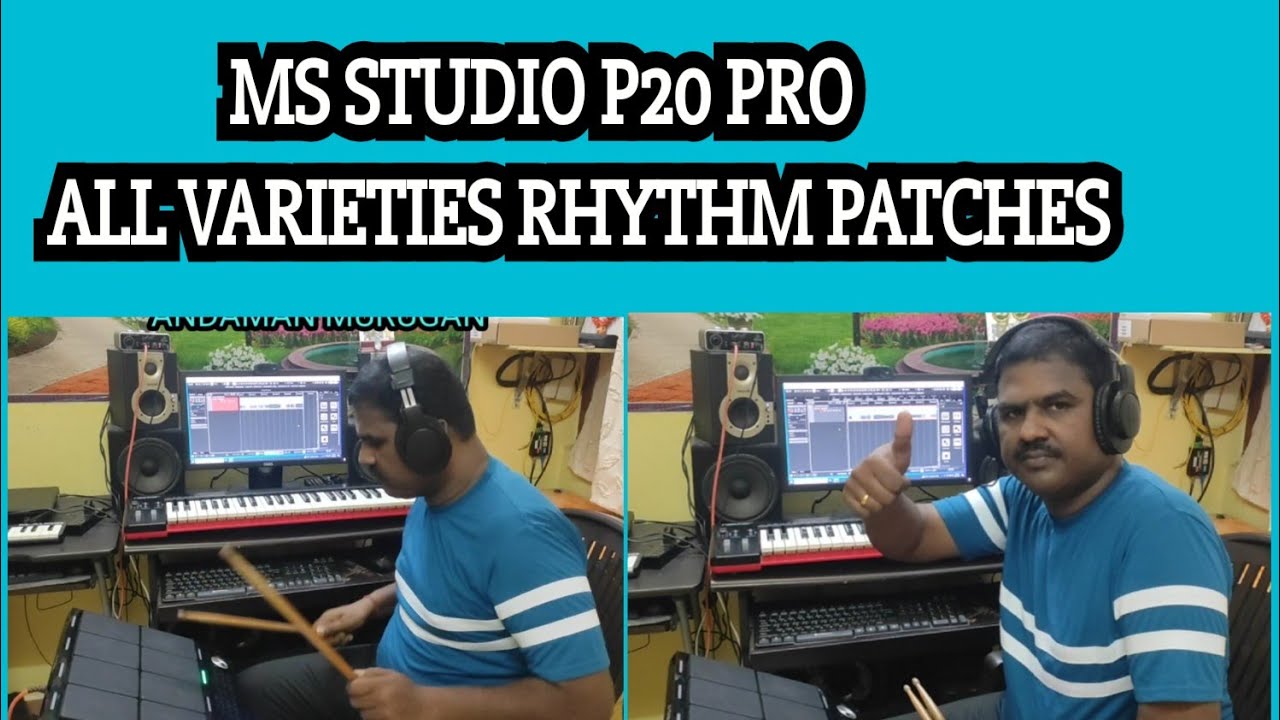 MS Studio 20 Pro | Rhythm Patches | Musician - P Murugaiah ...