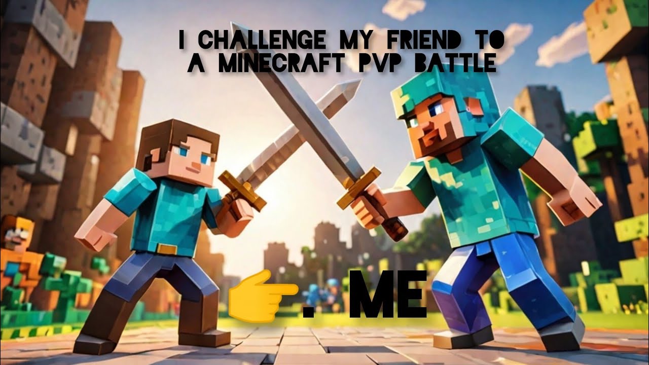 I challenge my friend to a Minecraft PvP battle - YouTube
