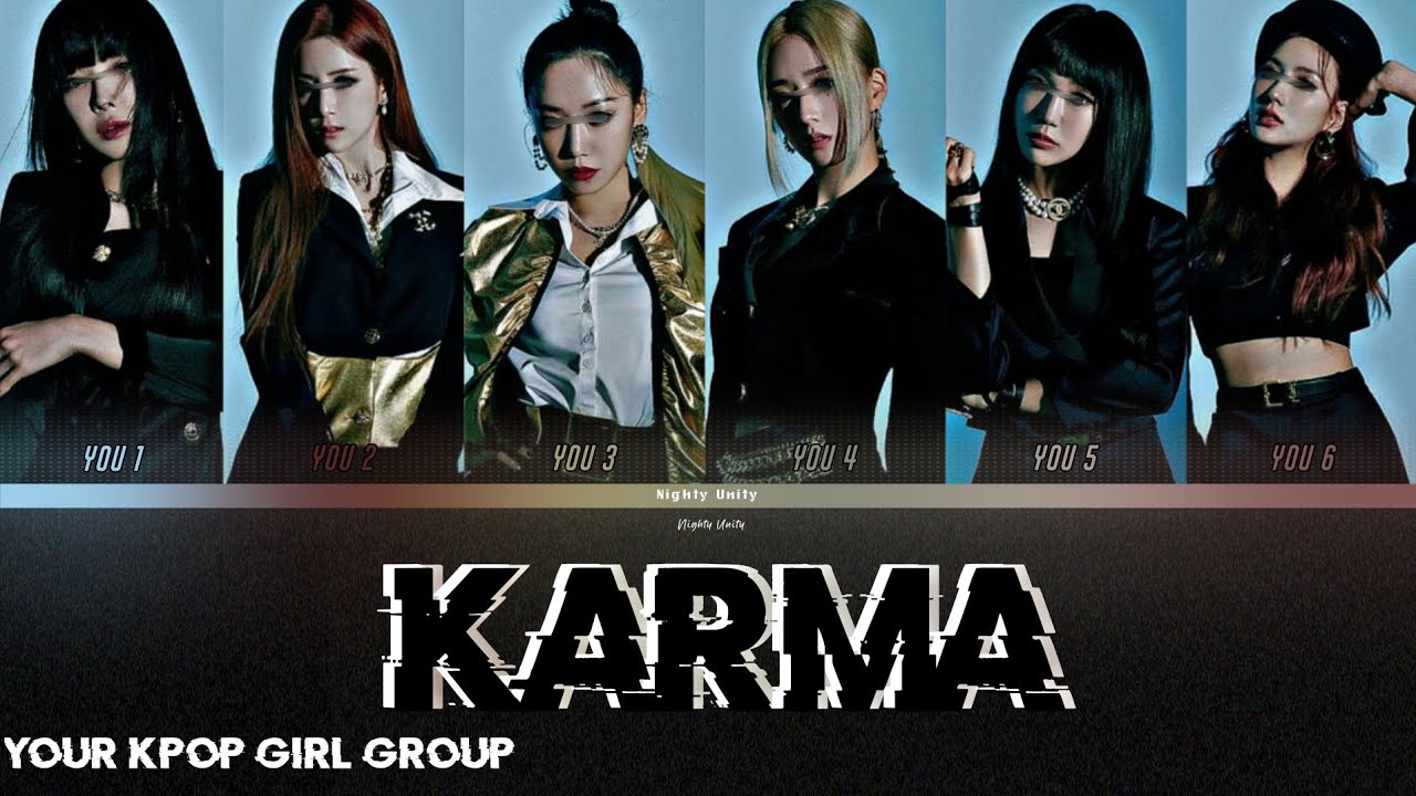 Blackswan Karma (블랙스완) // (lycris color coded) Your kpop girl group / 6 ...