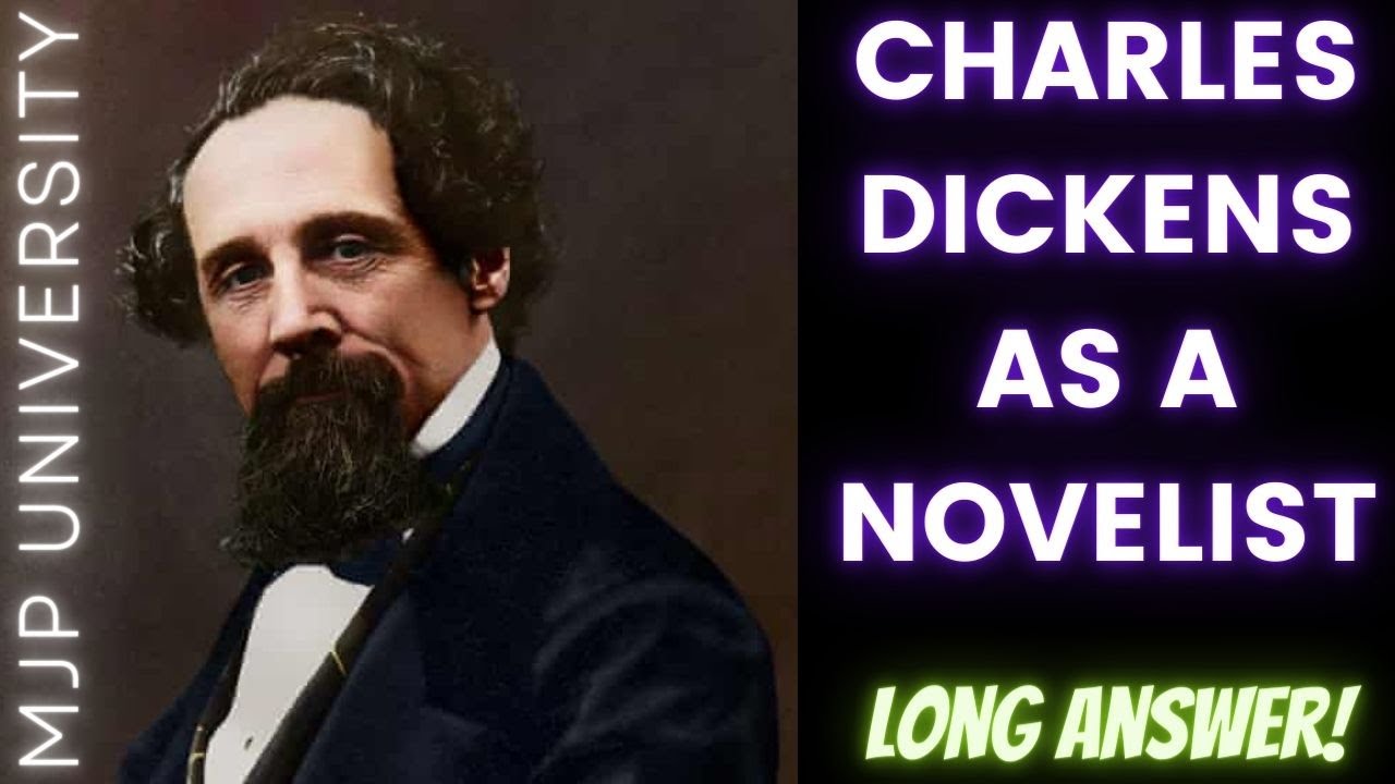 Charles Dickens As A Novelist||Shivam Rex - YouTube