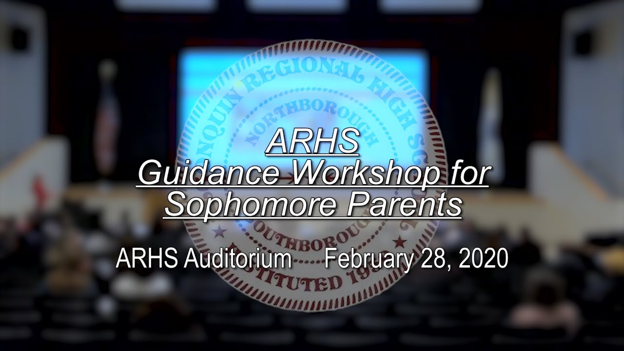ARHS Guidance / Workshop for Sophomore Parents / February 28, 2020 ...