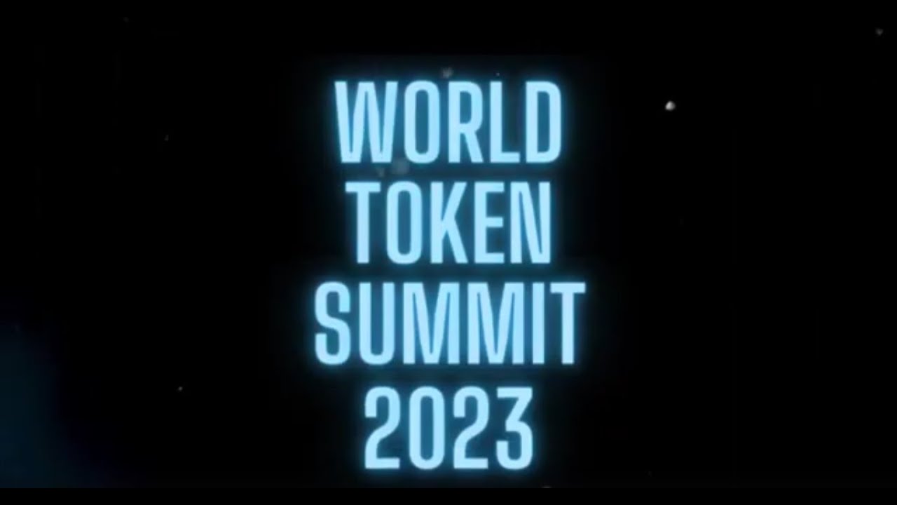 World Token Summit 2023 Promo - YouTube